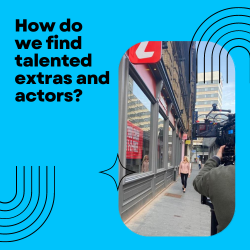 How do we find talented extras and actors?